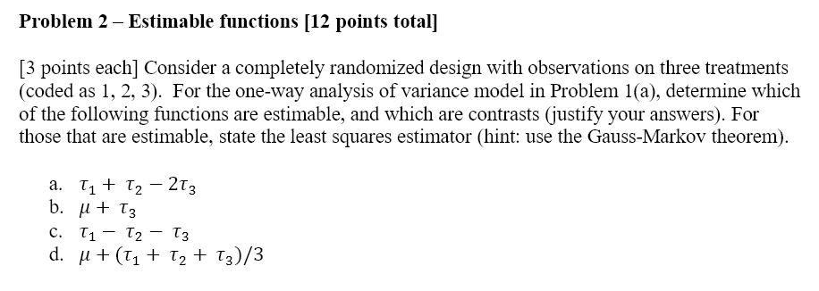 Problem 2 - Estimable functions (12 points total] [3 | Chegg.com