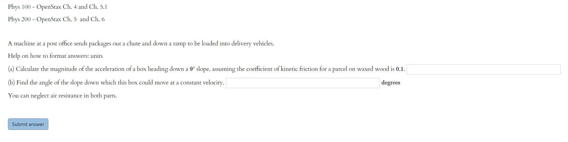 Solved Phys 100 - OpenStax Ch. 4 and Ch. 5.1 Phys 200 - | Chegg.com