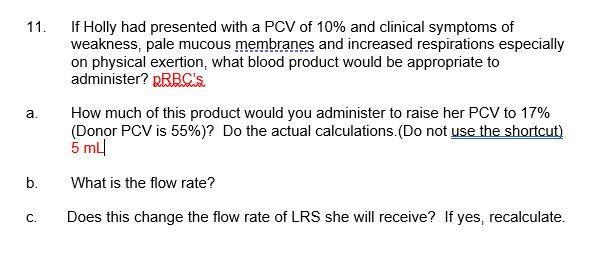 I need help with pRBC blood transfusion flow rate | Chegg.com