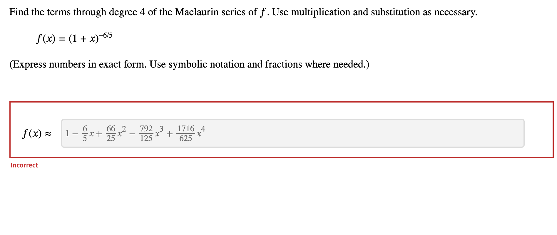 Solved f(x)=(1+x)−6/5 (Express numbers in exact form. Use | Chegg.com