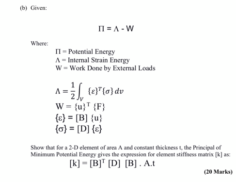 Solved (b) Given: Π=Λ−W Where: Π= Potential Energy Λ= | Chegg.com