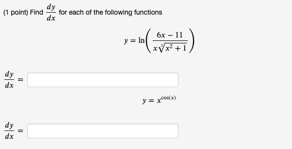 Solved (1 ﻿point) ﻿Find dydx ﻿for each of ﻿the following | Chegg.com