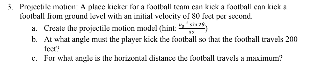 Solved 3. Projectile motion: A place kicker for a football | Chegg.com