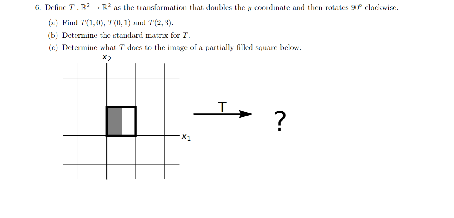 Solved 6. Define T:R2→R2 as the transformation that doubles | Chegg.com