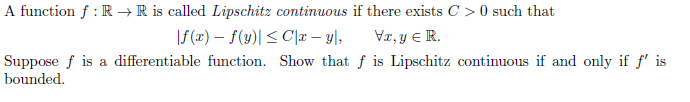 Solved A function f :R-Ris called Lipschitz continuous if | Chegg.com