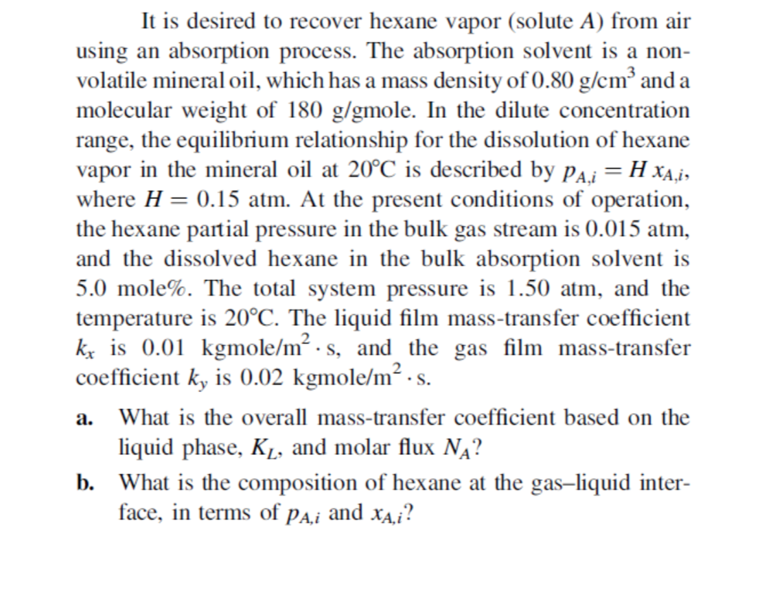 Solved It is desired to recover hexane vapor (solute A) from | Chegg.com