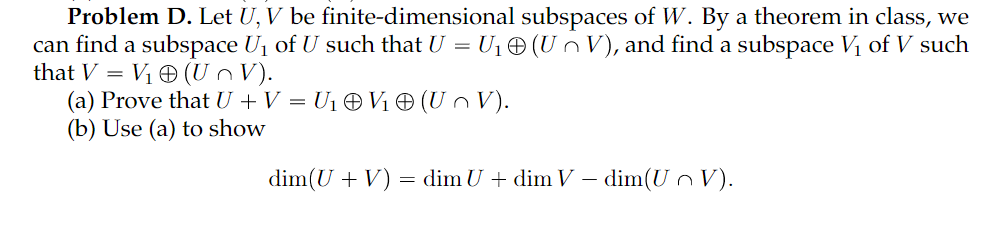 Solved Problem D. Let U, V be finite-dimensional subspaces | Chegg.com