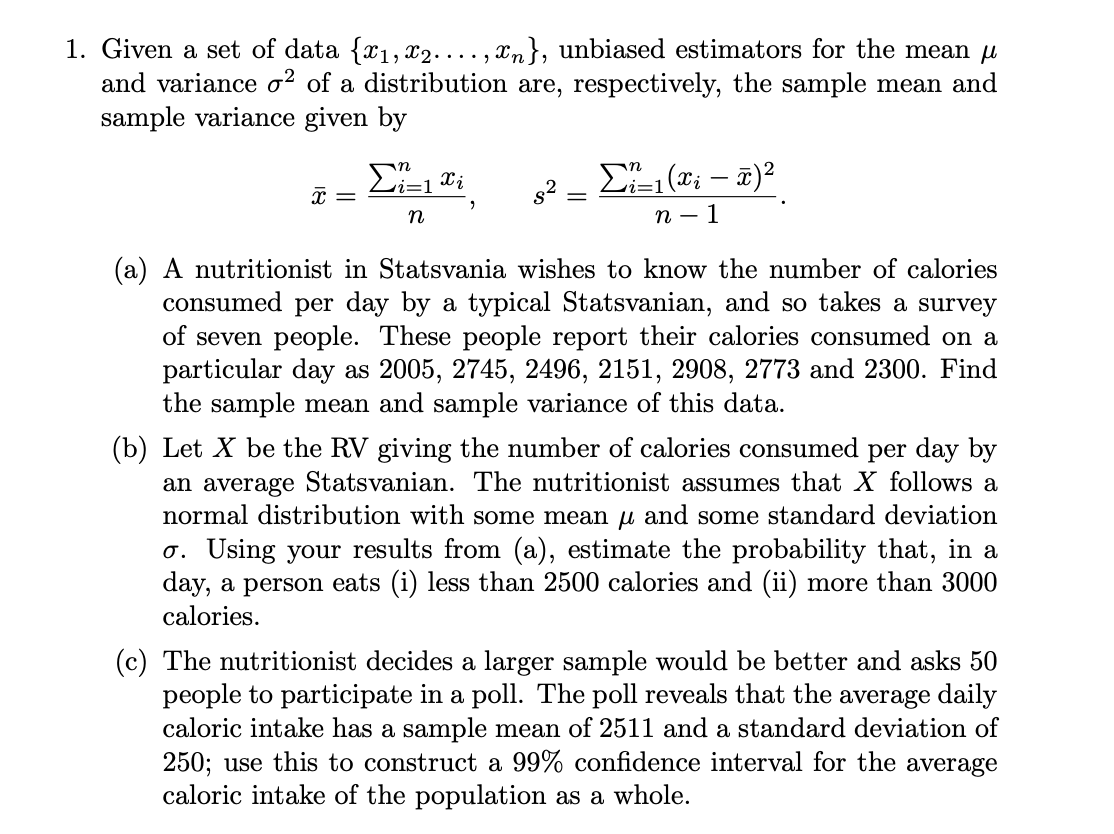 Solved Given a set of ﻿data {x1,x2dots,xn}, ﻿unbiased | Chegg.com