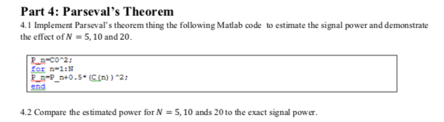 Part 4: Parseval's Theorem 4.1 Implement Parseval's | Chegg.com