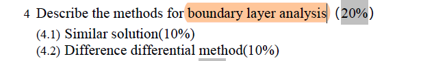 Solved 4 Describe the methods for boundary layer analysis | Chegg.com