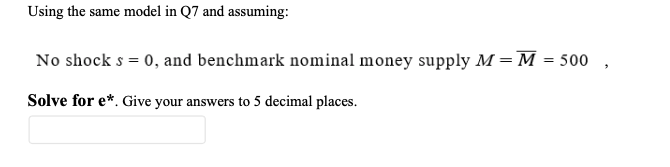 Part B: Problem Solving: Monetary Policy in a Small | Chegg.com