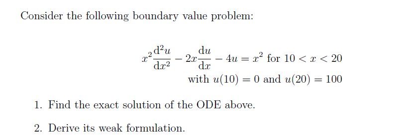 Solved Consider the following boundary value problem: x2 | Chegg.com