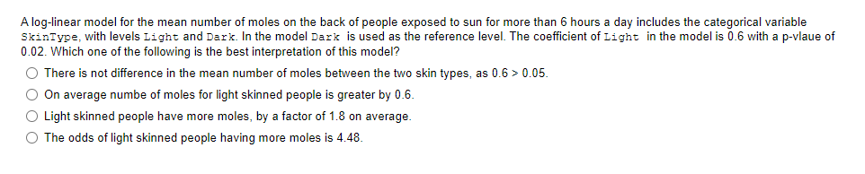 Solved A log-linear model for the mean number of moles on | Chegg.com