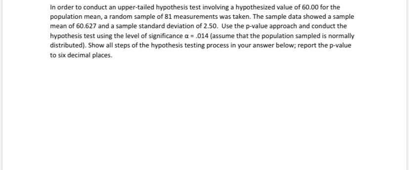 Solved In order to conduct an upper-tailed hypothesis test | Chegg.com