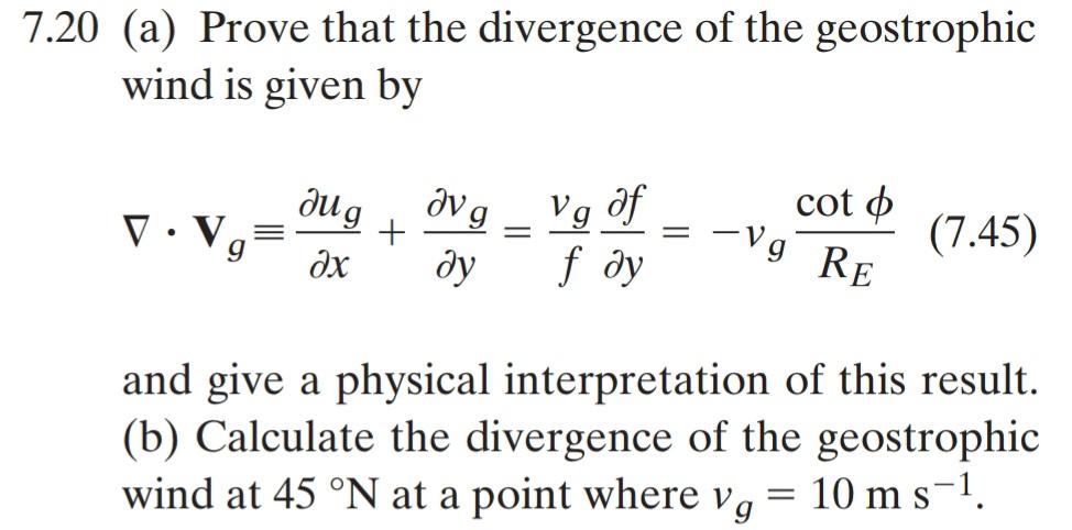 Solved 20 (a) Prove that the divergence of the geostrophic | Chegg.com