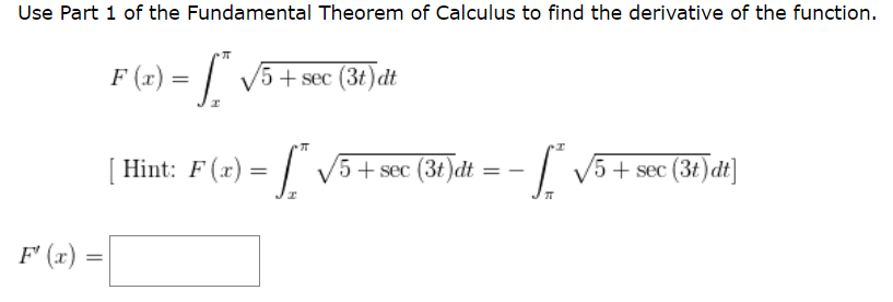 Solved Use Part 1 of the Fundamental Theorem of Calculus to | Chegg.com