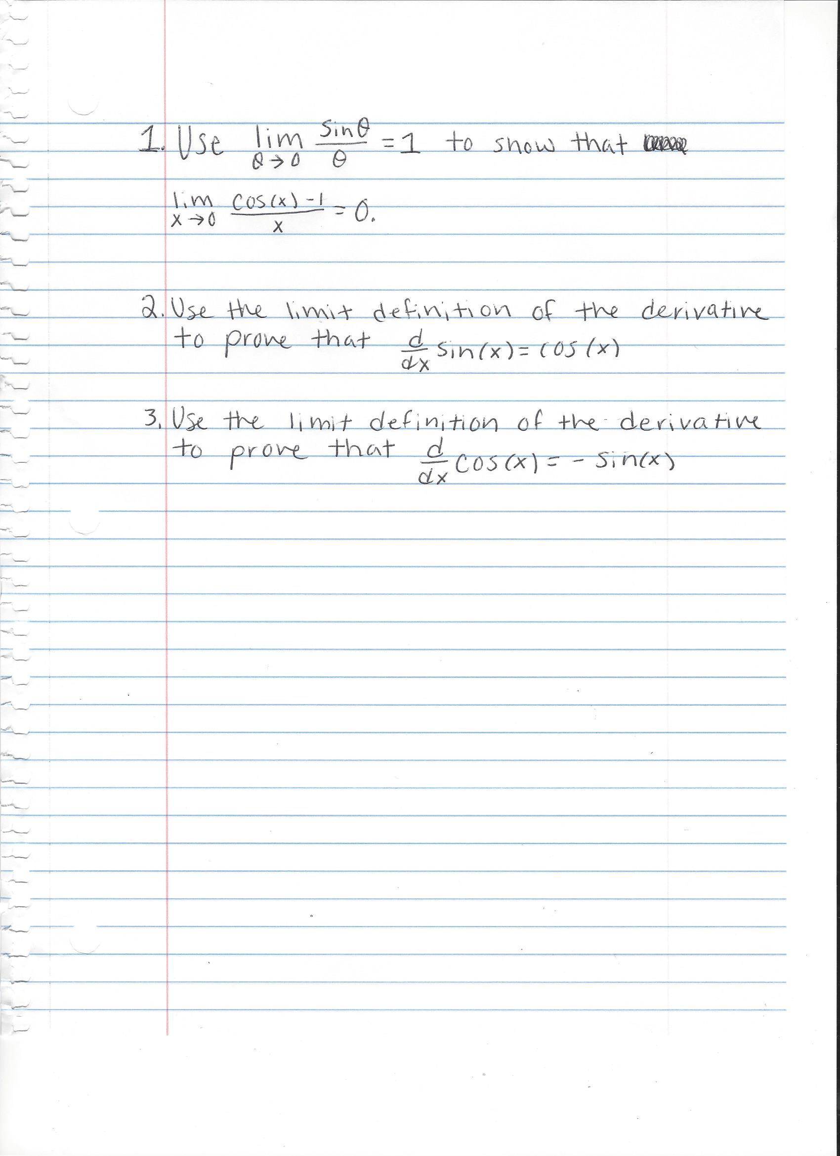 Solved 1. Use lim Tim Sino =1 to show that were Tim cos(x) - | Chegg.com