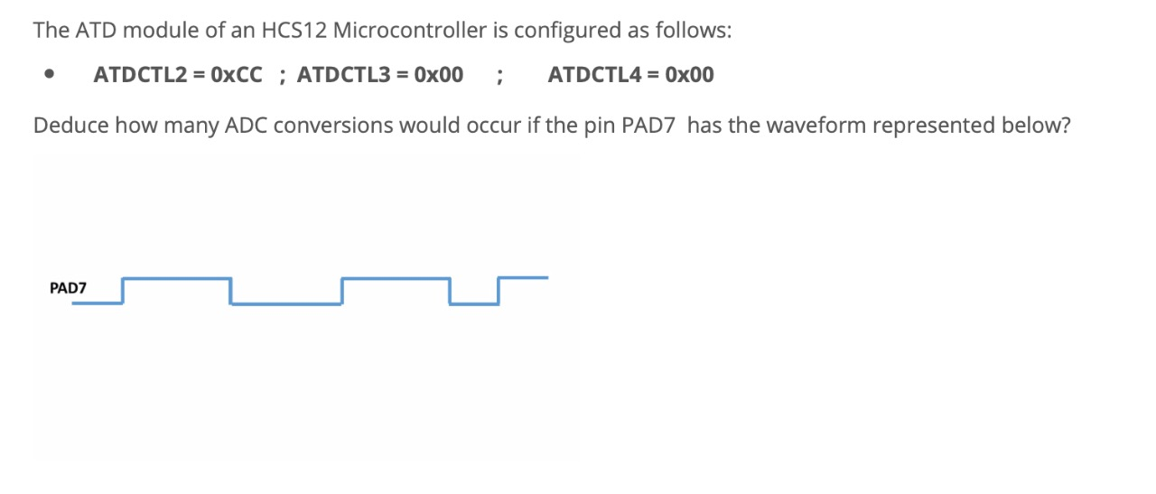 Solved The ATD module of an HCS12 Microcontroller is | Chegg.com