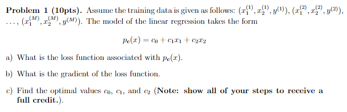 Solved Problem 1 (10pts). Assume the training data is given | Chegg.com