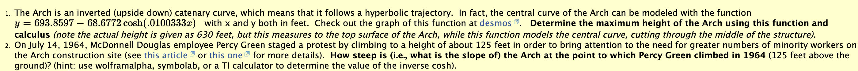 Solved 1. The Arch is an inverted (upside down) catenary | Chegg.com