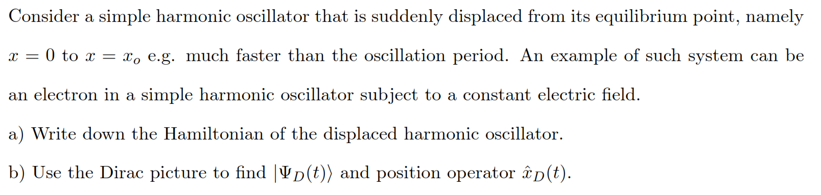 Solved Consider a simple harmonic oscillator that is | Chegg.com