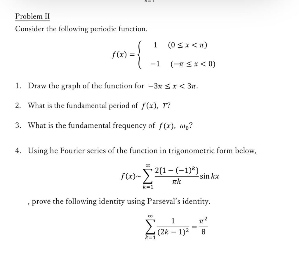 Solved Consider the following periodic function. | Chegg.com