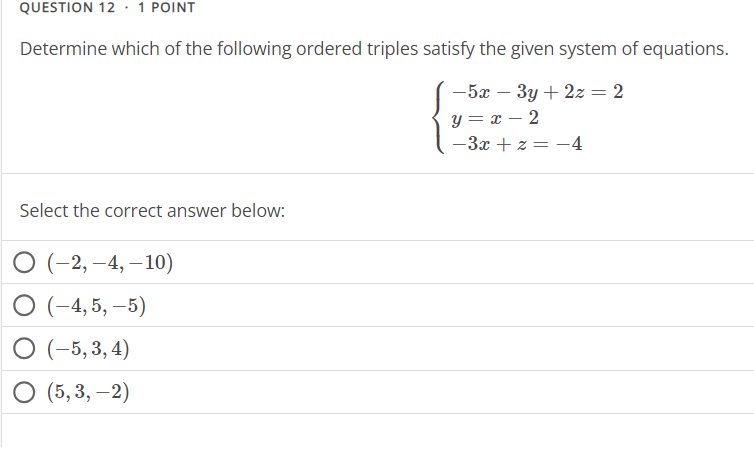 QUESTION 12 * 1 ﻿POINTDetermine which of the | Chegg.com