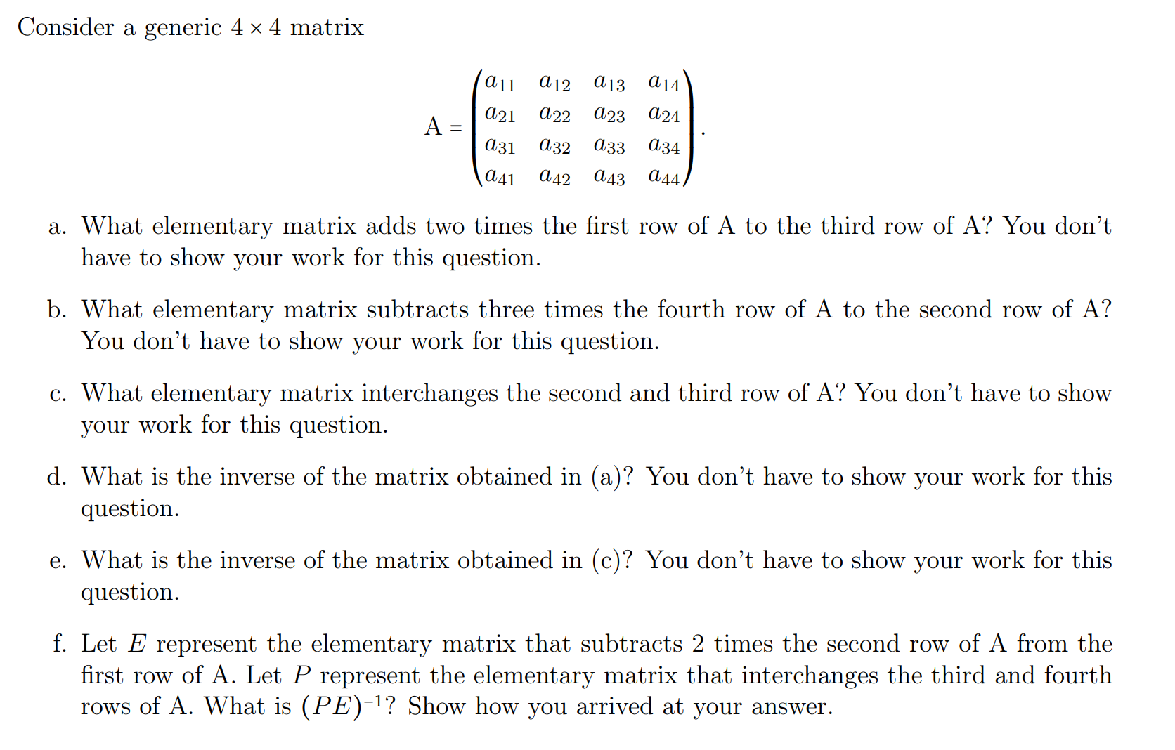 Solved Consider a generic 4×4 matrix | Chegg.com