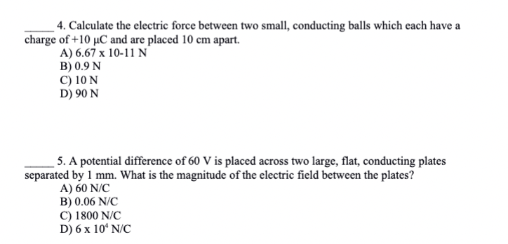 Solved 4 Calculate The Electric Force Between Two Small