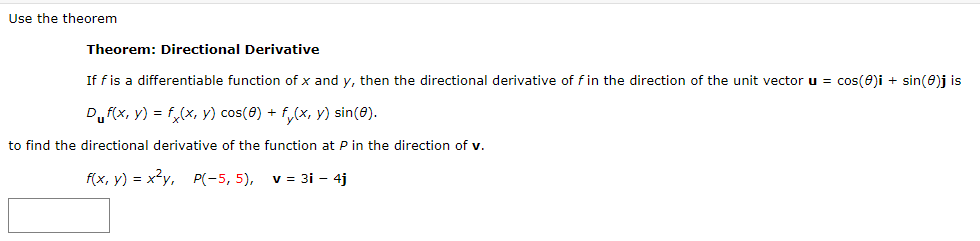 Solved Use the theorem Theorem: Directional Derivative If f | Chegg.com