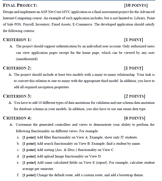 Solved FINAL PROJECT: [10 POINTS] Design and implement an | Chegg.com