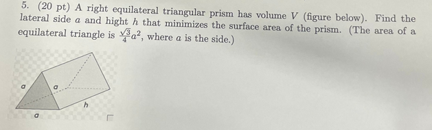 Solved 5. (20 pt) A right equilateral triangular prism has | Chegg.com