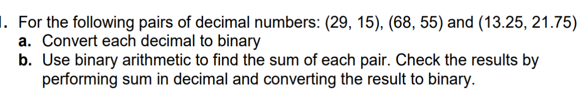 Solved 1. For the following pairs of decimal numbers: (29, | Chegg.com