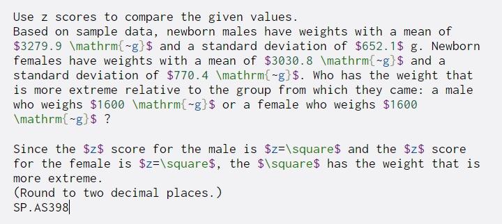Solved Use z scores to compare the given values. Based on | Chegg.com