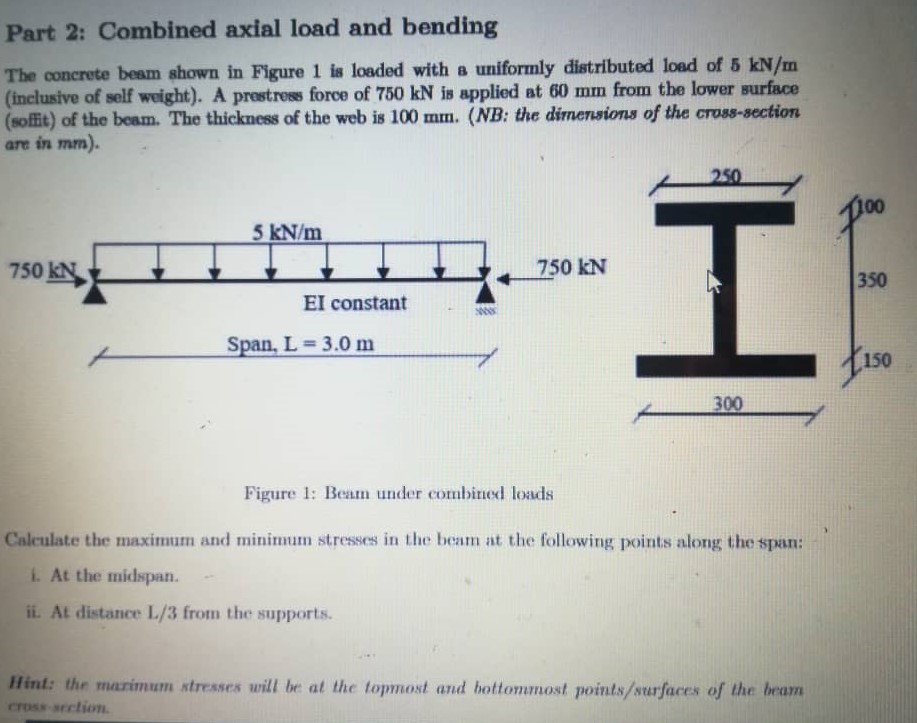 Solved Part 2: Combined axial load and bending The concrete | Chegg.com