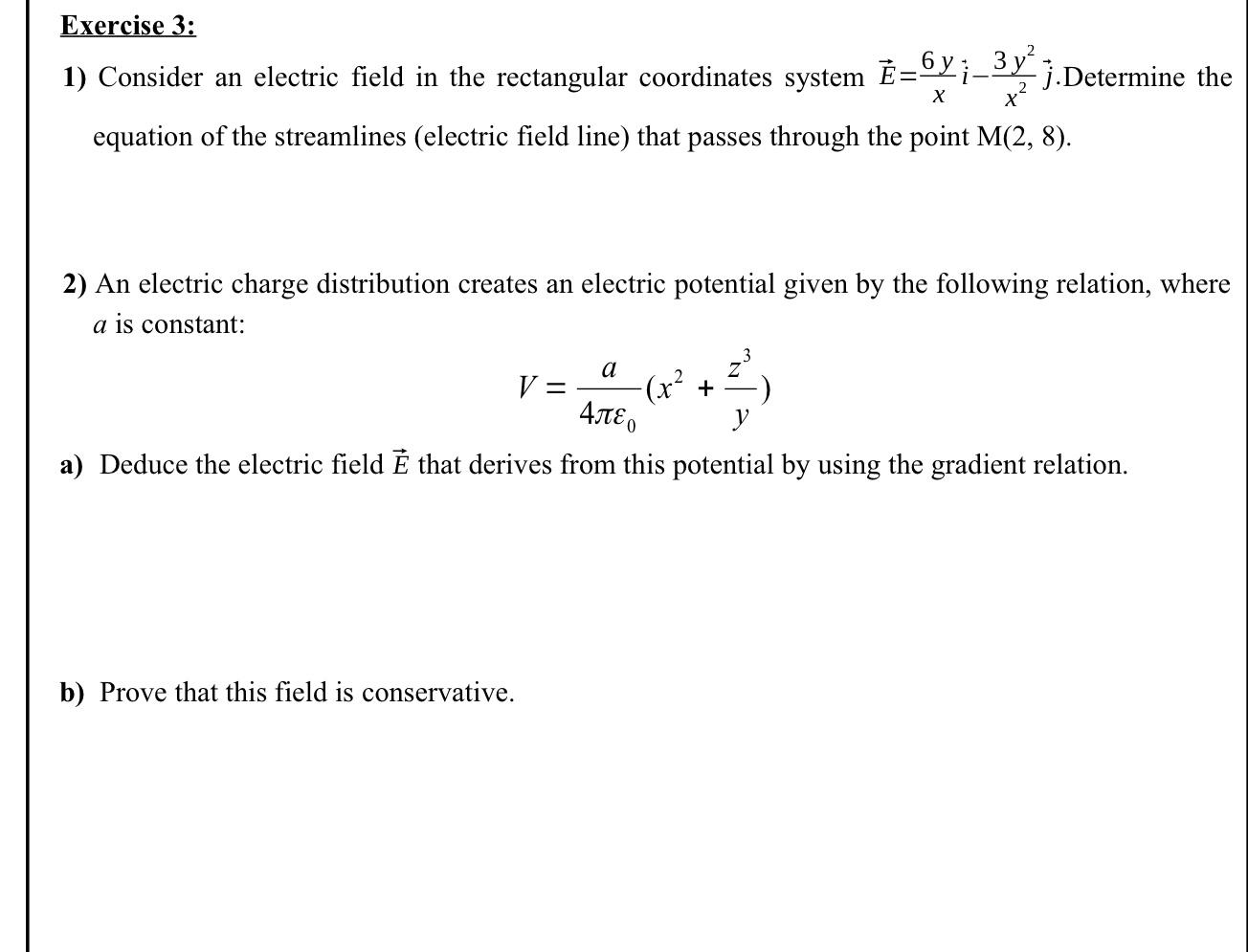 Solved Exercise 3: 1) Consider an electric field in the | Chegg.com