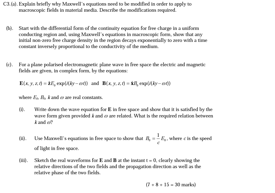 Solved C3.(a). ﻿Explain briefly why Maxwell's equations need | Chegg.com