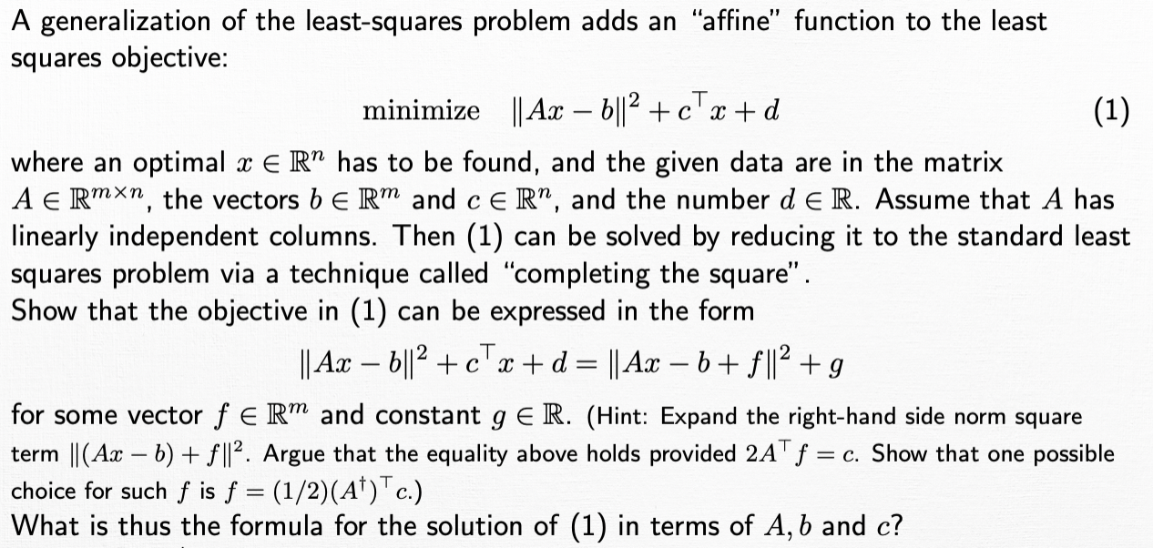 Solved A generalization of the least-squares problem adds an | Chegg.com