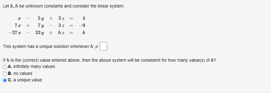 Solved Let k,h be unknown constants and consider the linear | Chegg.com