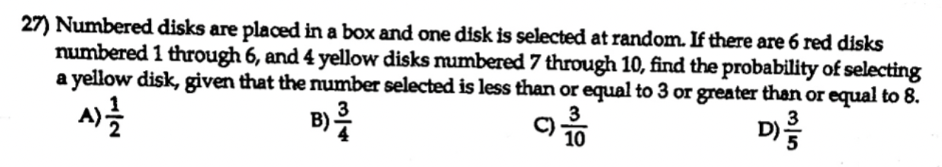 Solved 27) Numbered disks are placed in a box and one disk | Chegg.com