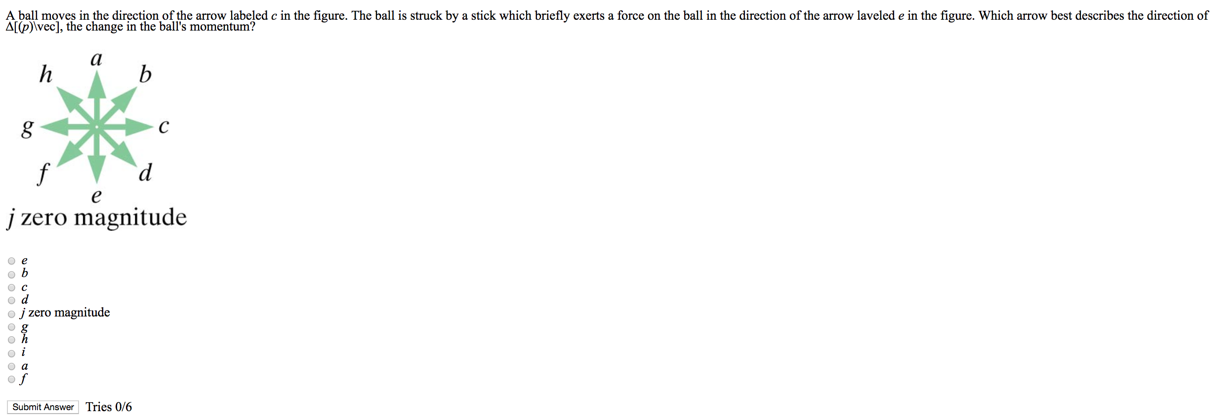 Solved A ball moves in the direction of the arrow labeled c | Chegg.com