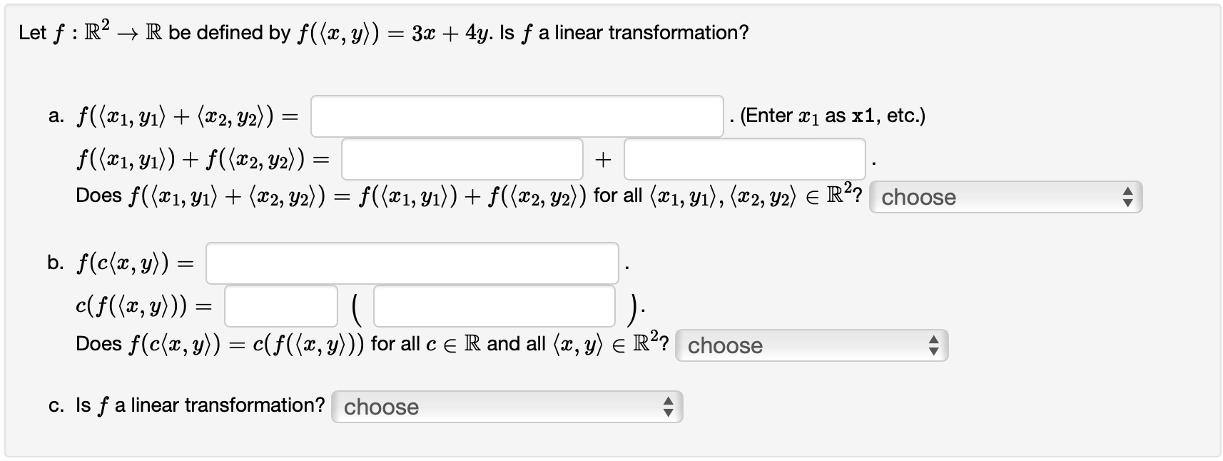 Solved Let f:R2→R be defined by f( x,y )=3x+4y. Is f a | Chegg.com