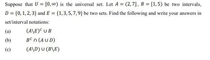 Solved Suppose that U=[0,∞) is the universal set. Let | Chegg.com