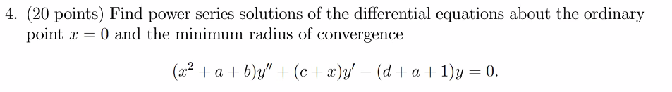 Solved 4. (20 points) Find power series solutions of the | Chegg.com
