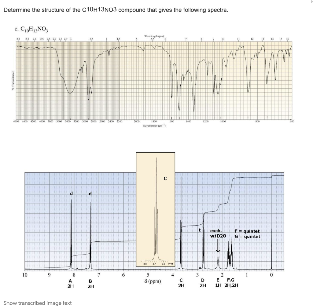 Solved Determine the structure of the C10H13NO3 compound | Chegg.com