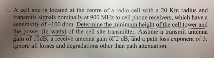 1. A cell site is located at the centre of a radio | Chegg.com