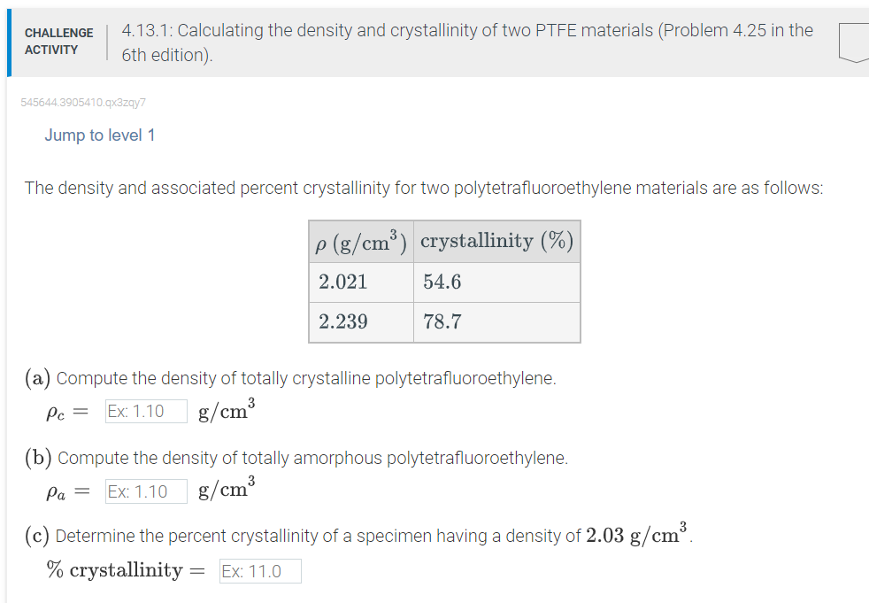 4.13.1: Calculating the density and crystallinity of | Chegg.com