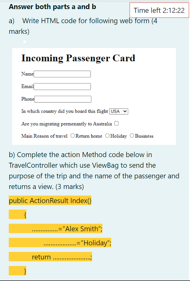 Solved Answer both parts a and b a) Write HTML code for | Chegg.com