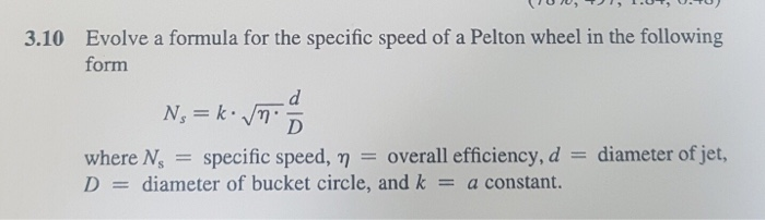 Solved 3.10 Evolve a fomula for the specific speed of a | Chegg.com