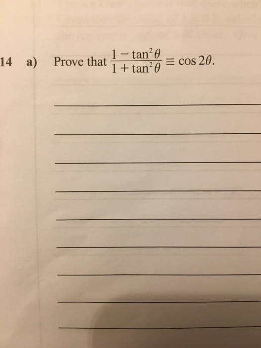 Solved 1-tan20 Prove that 1+ tan cos 20. 14 a) b) Hence | Chegg.com